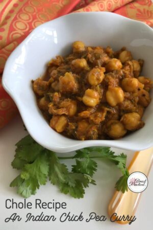 Chole Recipe - An Indian Chick Pea Curry