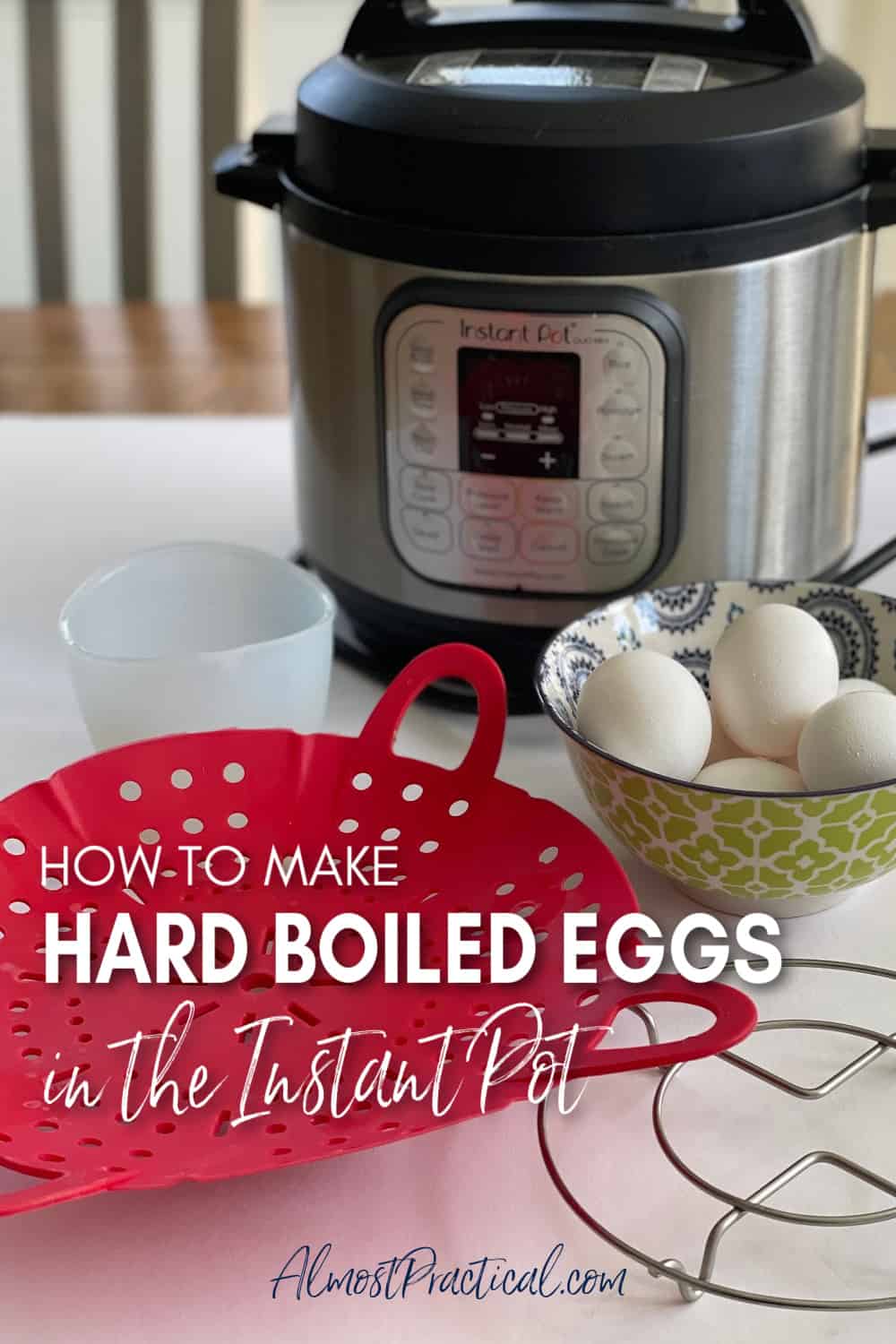 How to Make Instant Pot Hard Boiled Eggs - the Quick Method