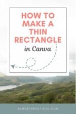 How to Create a Thin Rectangle in Canva - New Tutorial for 2024!