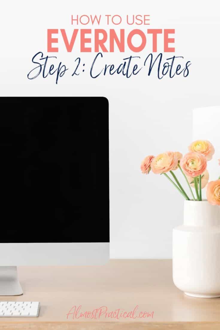 How to Organize Notes in Evernote - Almost Practical