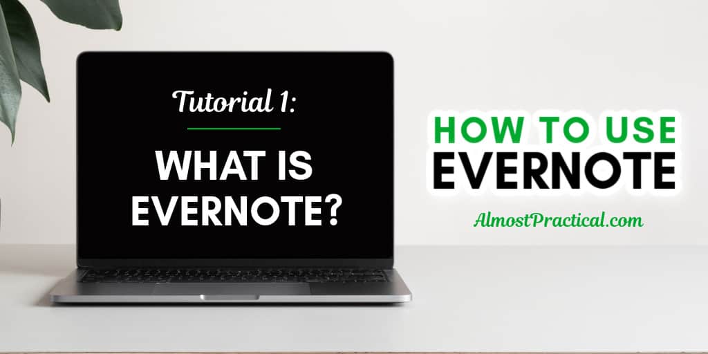 What Is Evernote?