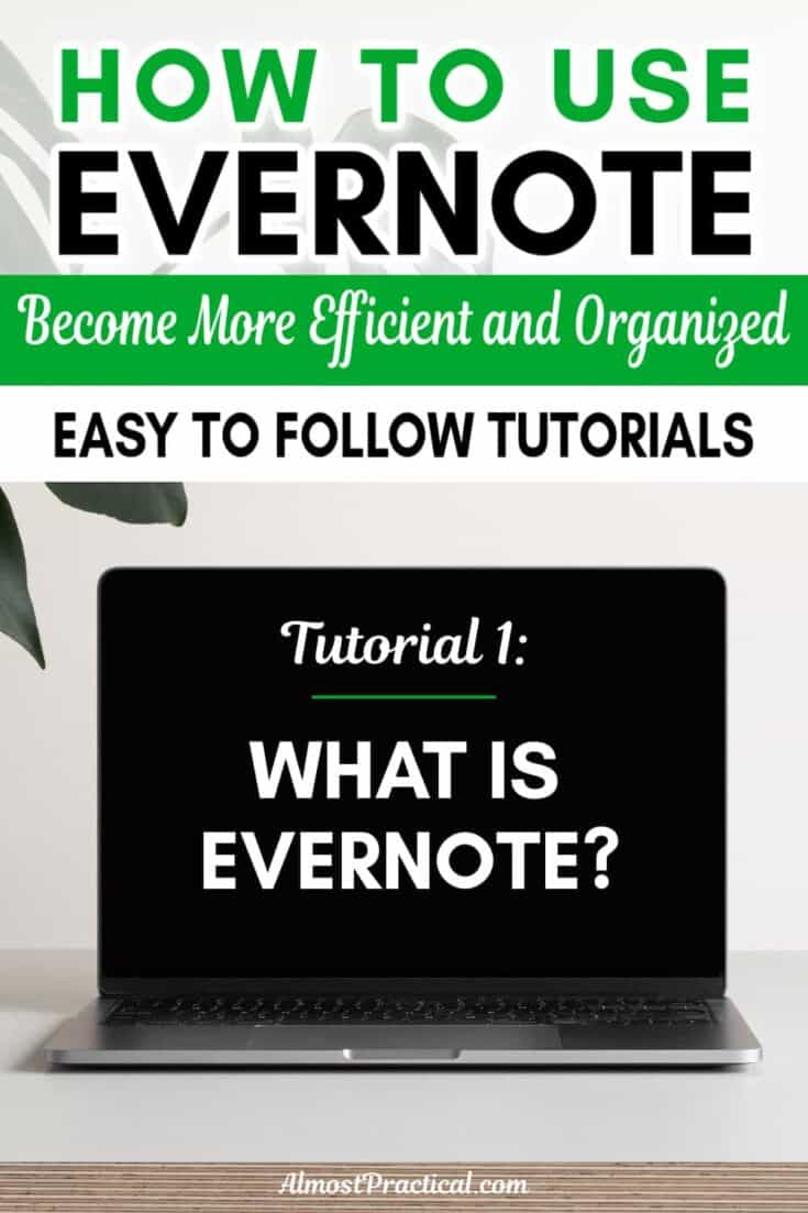 How to Organize Notes in Evernote - Almost Practical