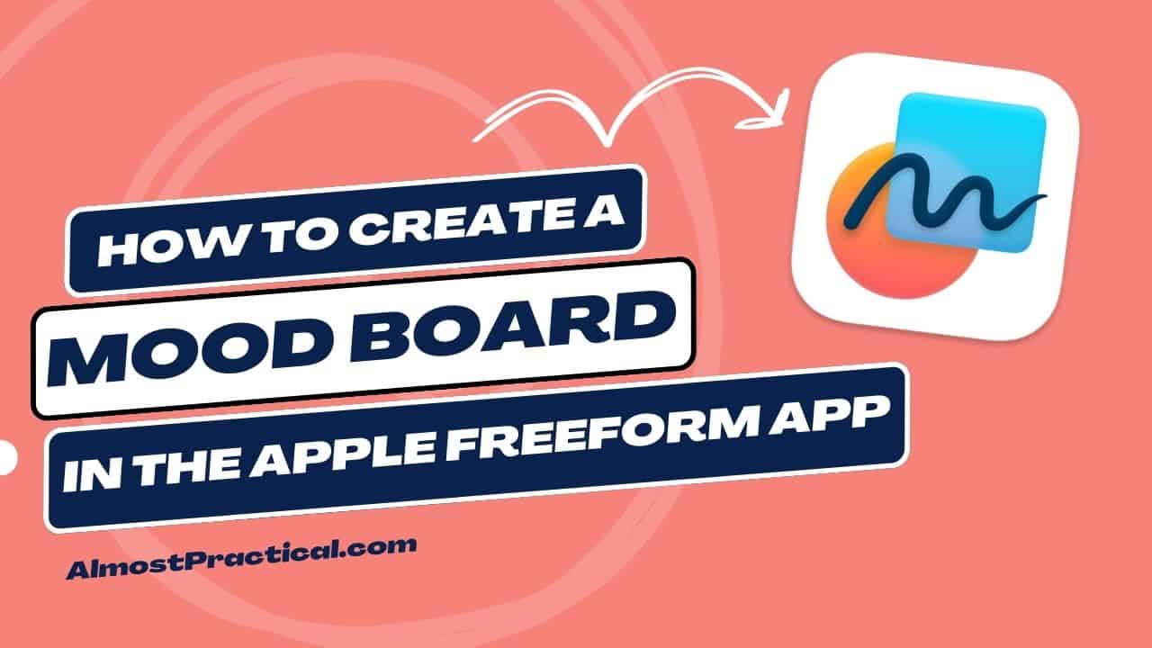 How to Create a Vision Board Using the Apple Freeform App