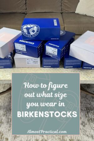 How to Find Your Shoe Size for Birkenstocks