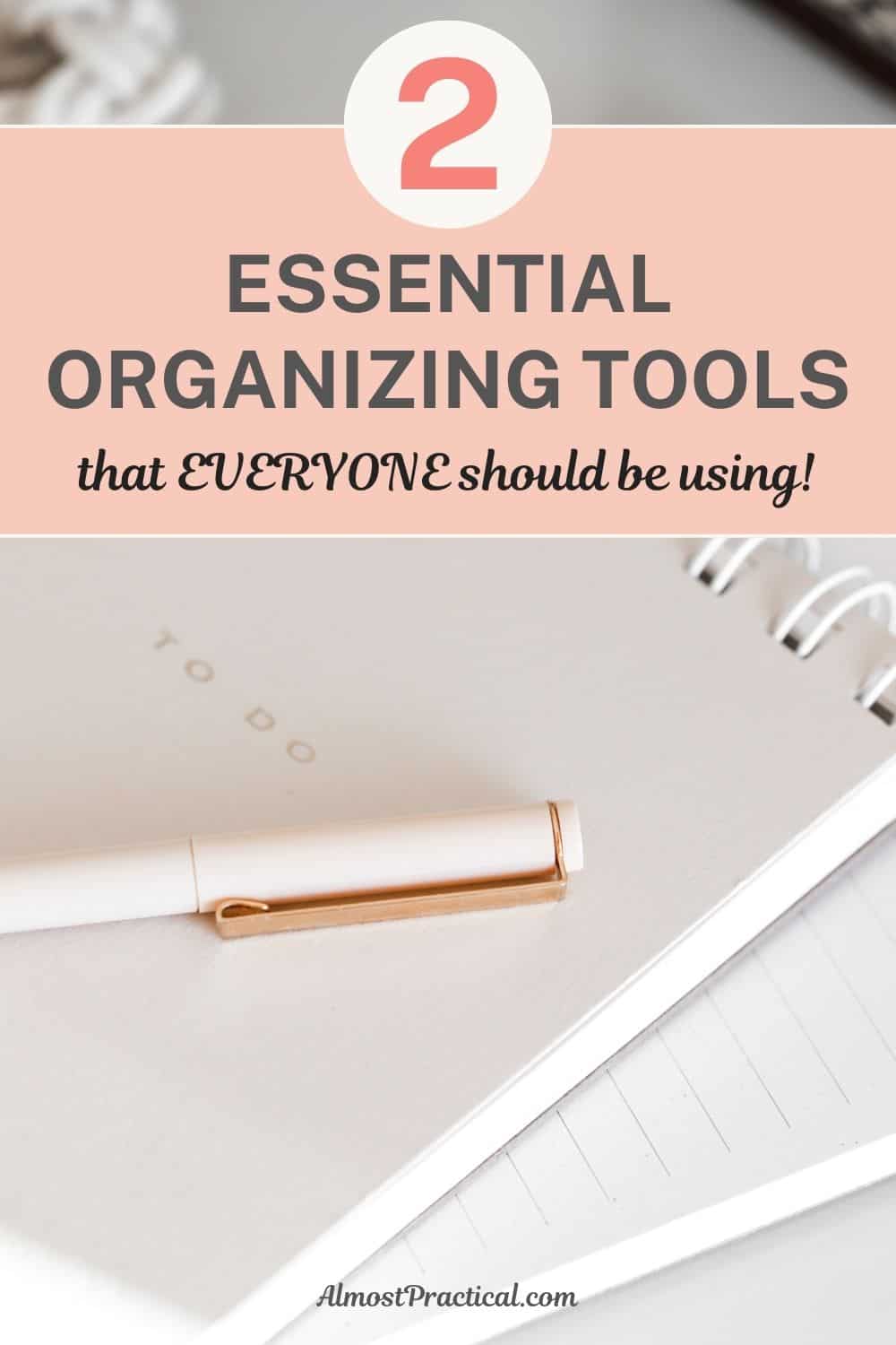 The 2 Essential Organizing Tools that You Should NOT Do Without