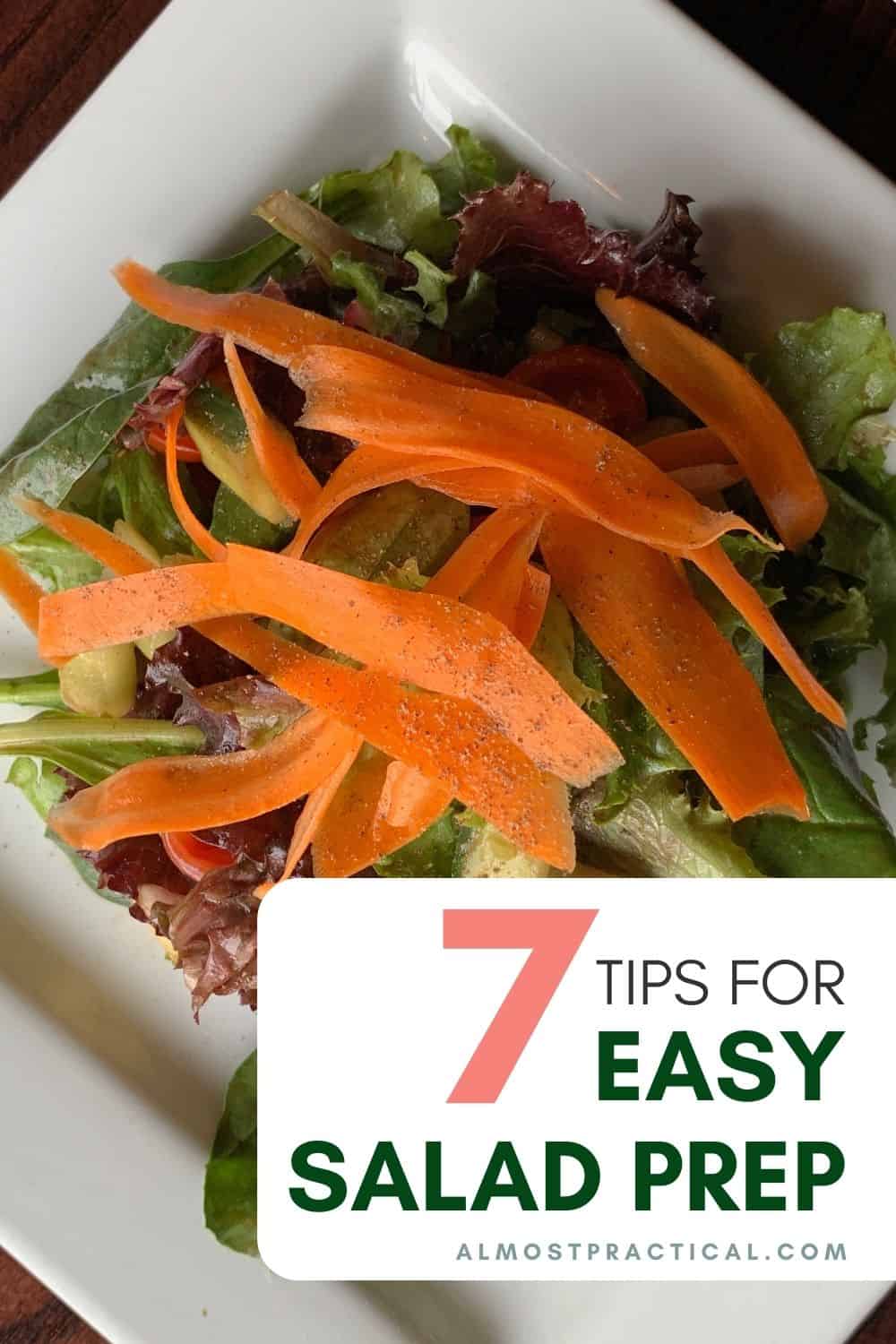 How to Make a Salad - Tips to Make Salad Prep Easy